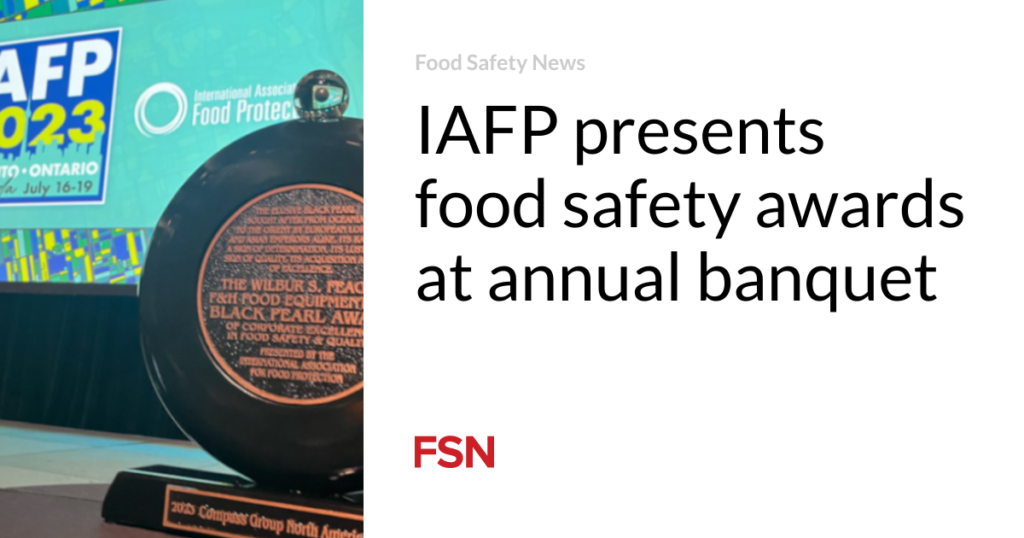IAFP presents food safety awards at annual banquet – Association of ...